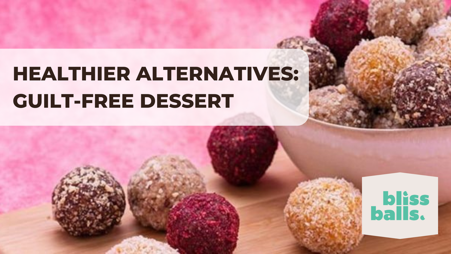 Healthier Alternatives: Guilt-Free Dessert